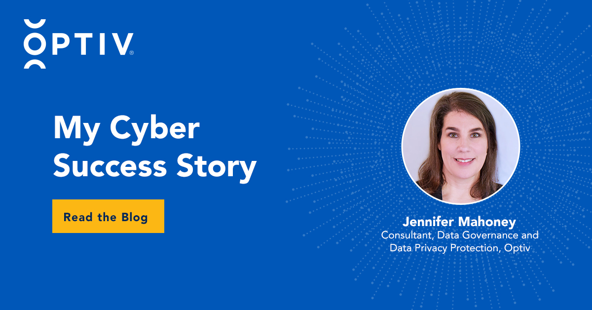 My Cyber Success Story – Jennifer Mahoney | Optiv